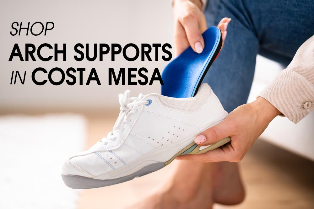 Shop Arch Supports Costa Mesa | Lucky Feet Shoes